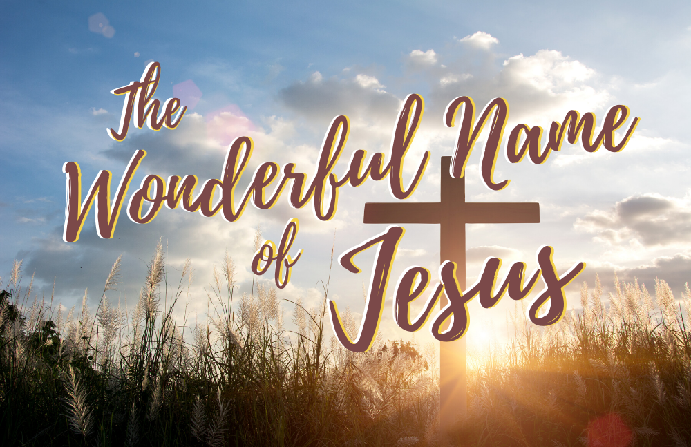 Jesus Name Is Wonderful